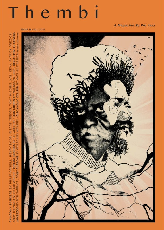 We Jazz Magazine Issue 16: "Thembi" For Pharoah Sanders (Magazine ...